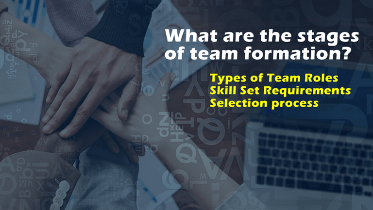 What are the stages of team formation? Team Roles, Skill Set ...